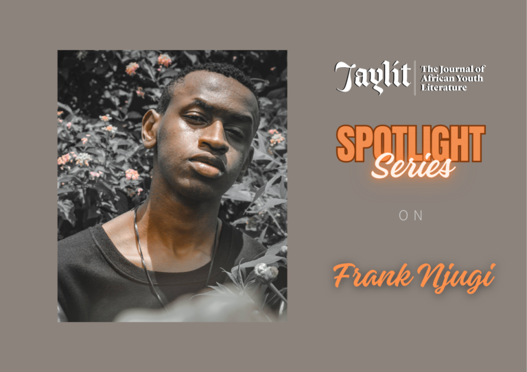 #JayLitSpotlightSeries: Frank Njugi - JAY Lit