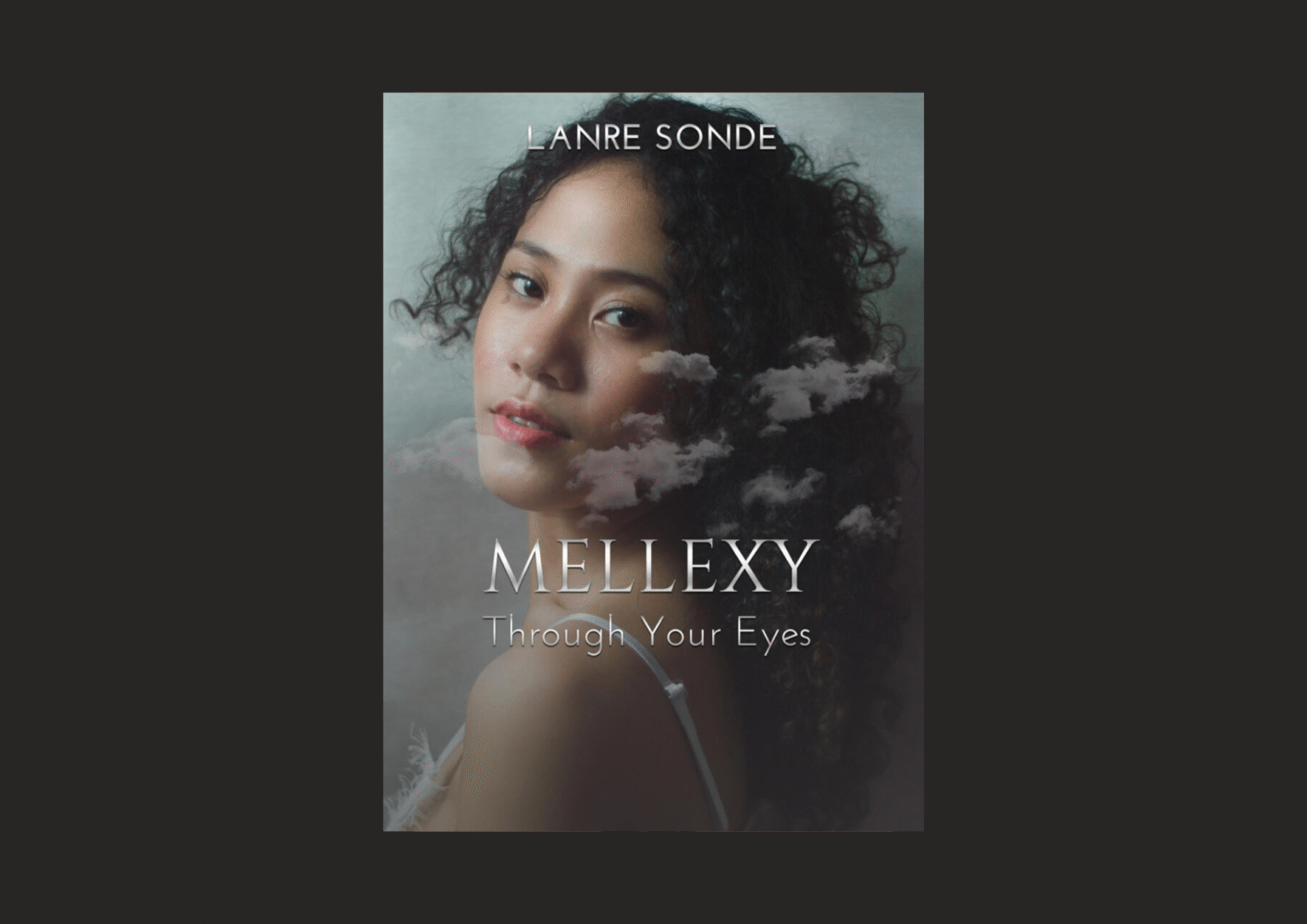 A Review of Lanre Sonde’s Mellexy Through Your Eyes - JAY Lit